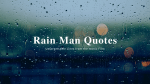 Rain Man Quotes - Quote Wonders